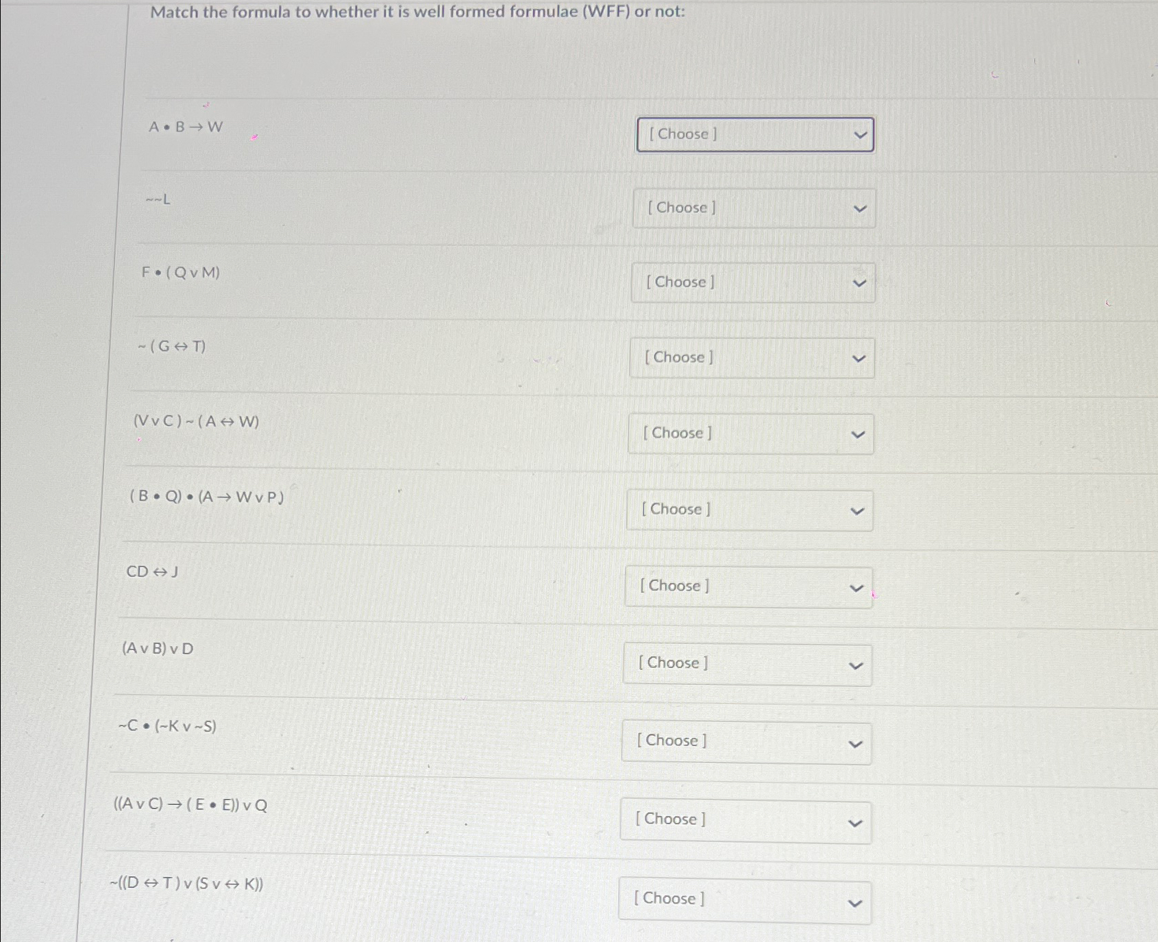Match the formula to whether it is well formed | Chegg.com
