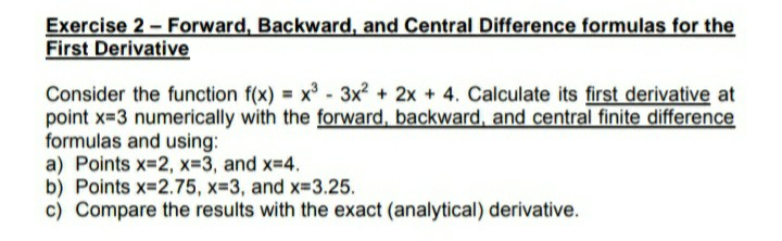 Solved Exercise 2 - Forward, Backward, and Central | Chegg.com