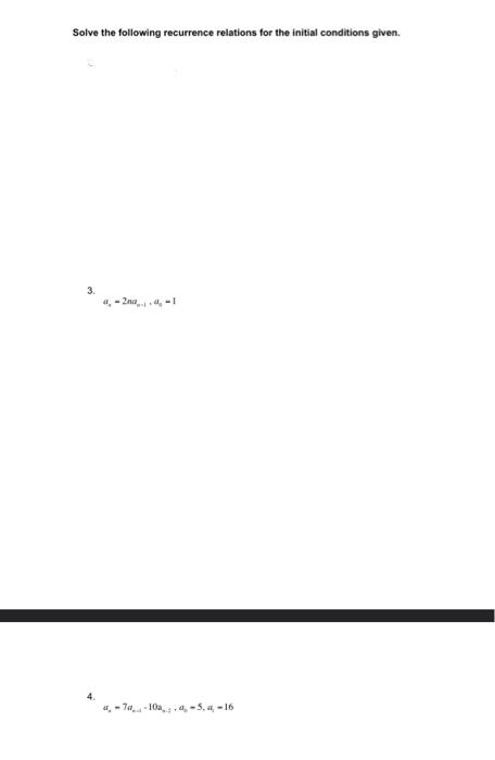 Solved Solve The Following Recurrence Relations For The