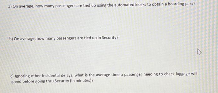 Solved d) Ignoring other incidental delays, on average, how | Chegg.com