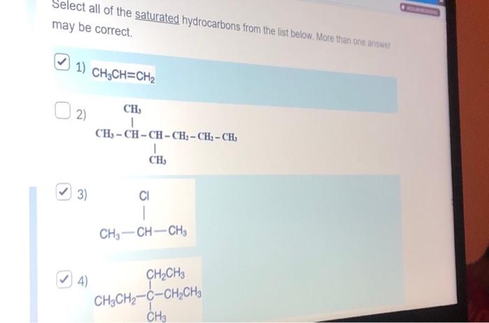 Solved Select all of the saturated hydrocarbons from the | Chegg.com