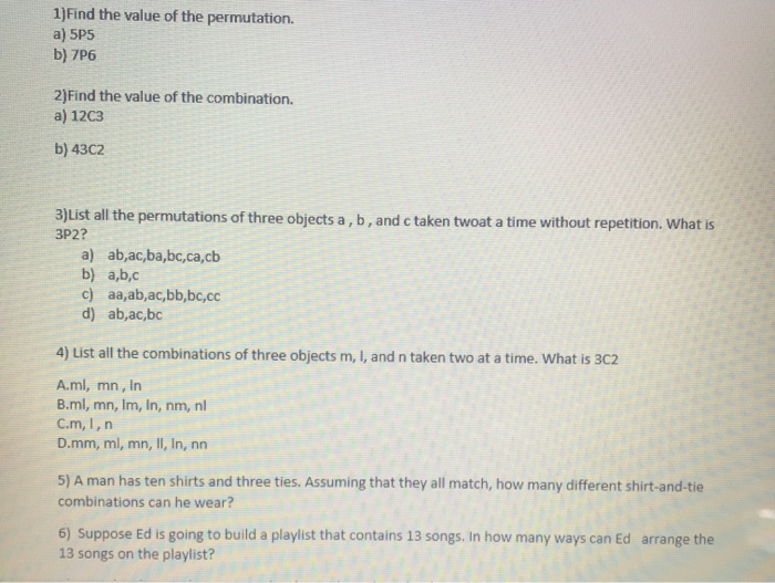 Solved 1)Find the value of the permutation. a) 5P5 b) 7P6 | Chegg.com