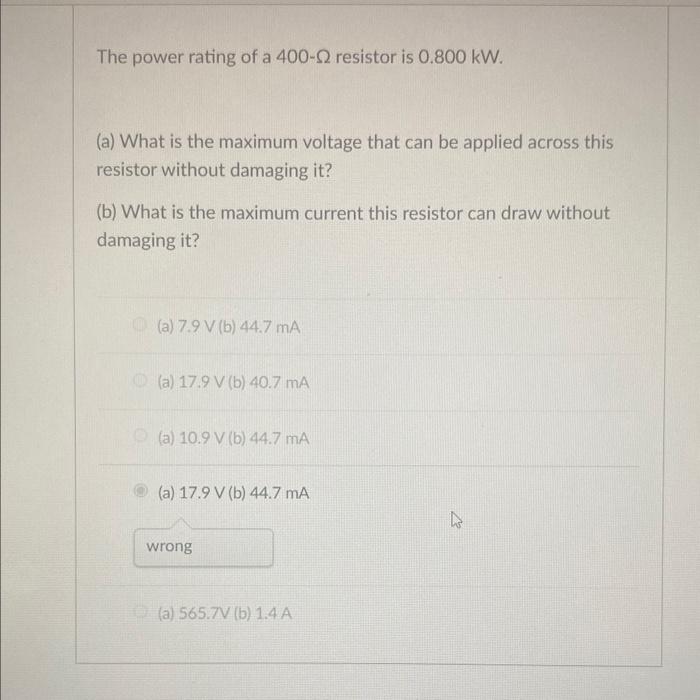 Solved The power rating of a 400−Ω resistor is 0.800 kW. (a) | Chegg.com