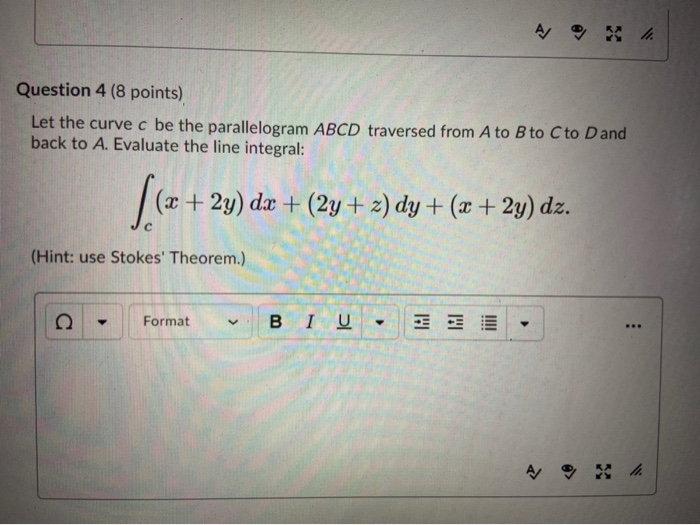Solved Question 4 (8 points) Let the curve c be the | Chegg.com