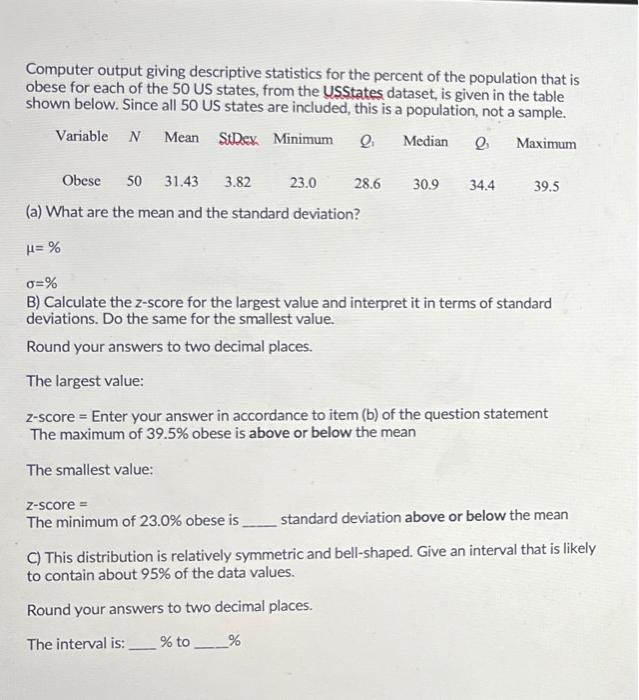 Solved Computer output giving descriptive statistics for the | Chegg.com