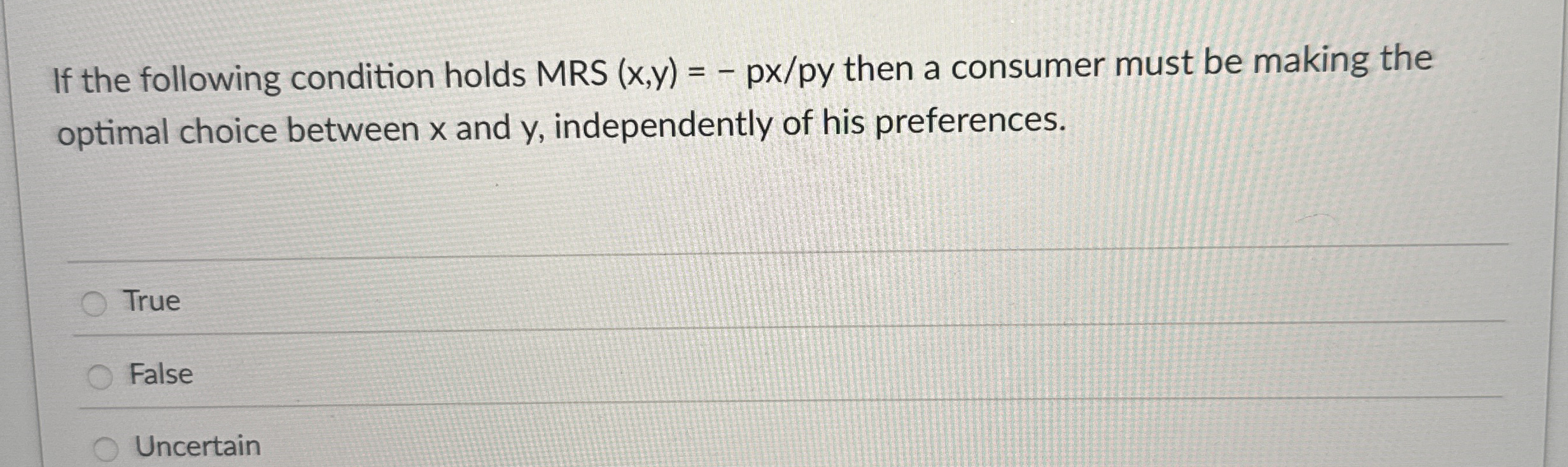 Solved If the following condition holds MRS (x,y)=-pxpy | Chegg.com