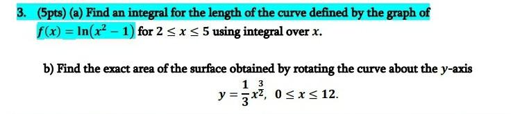 Solved 3. (5pts) (a) Find an integral for the length of the | Chegg.com