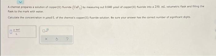 Solved A chemist prepares a solution of copper(II) fluoride | Chegg.com