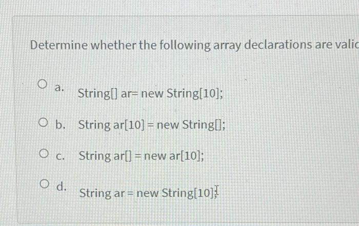 Solved Determine Whether The Following Array Declarations