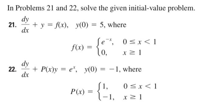 Solved In Problems 21 and 22, solve the given initial-value | Chegg.com