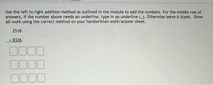 Solved Use the left to right addition method as outlined in | Chegg.com