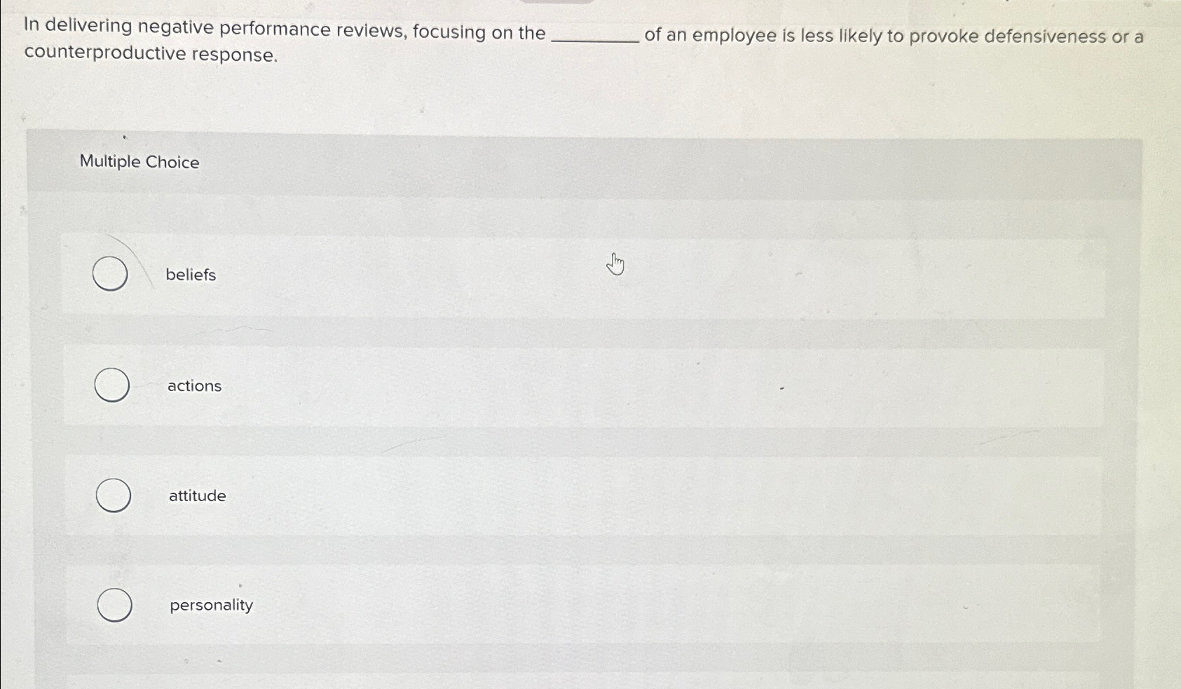 Solved In delivering negative performance reviews, focusing | Chegg.com