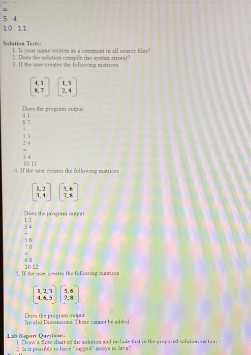 Solved Write a program that creates two matrices of whole | Chegg.com