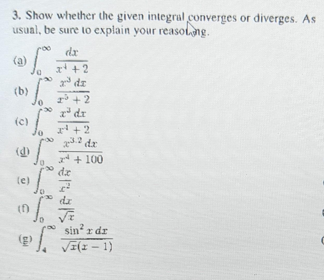Solved 3. Show whether the given integral converges or | Chegg.com