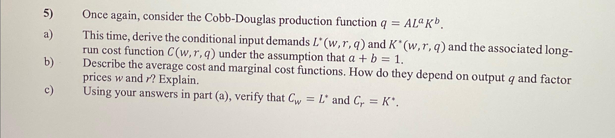 Solved Once again, consider the Cobb-Douglas production | Chegg.com