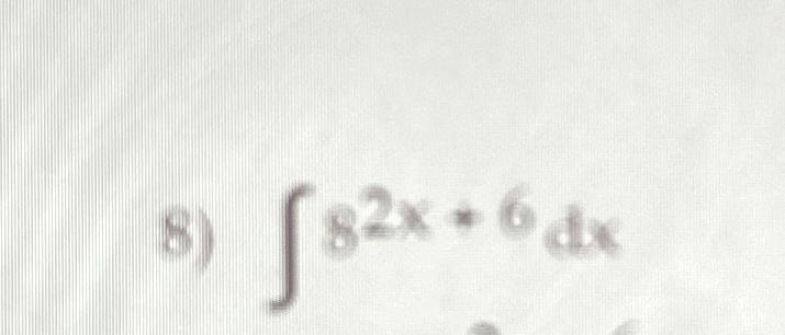 Solved ∫﻿﻿82x+6dx | Chegg.com