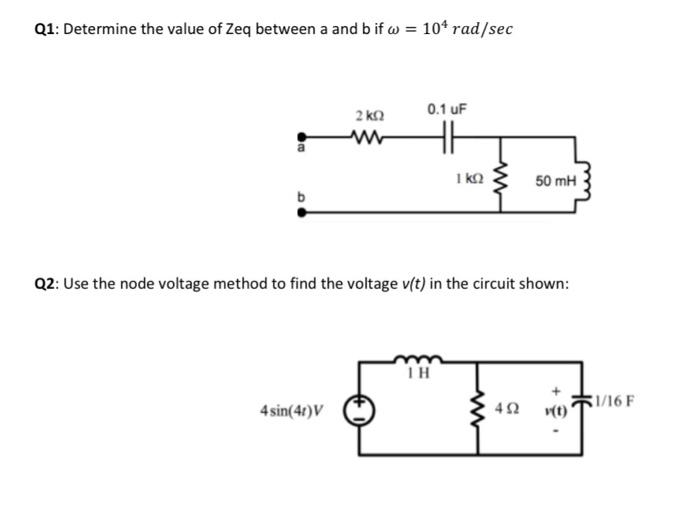 Solved Q1: Determine the value of Zeq between a and b if w = | Chegg.com