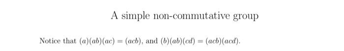Solved A simple non-commutative group Notice that | Chegg.com