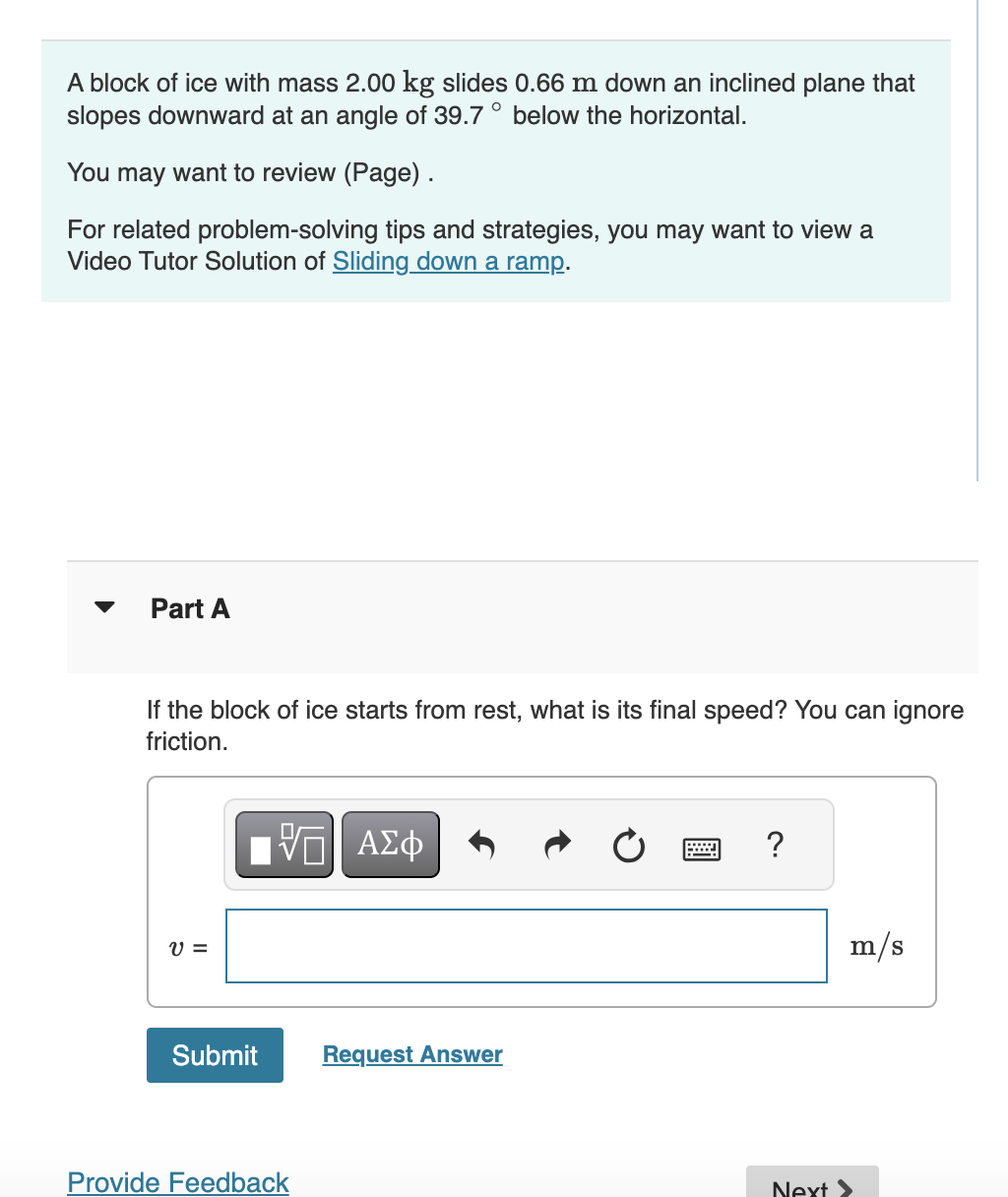 Solved A block of ice with mass 2.00kg ﻿slides 0.66m ﻿down | Chegg.com