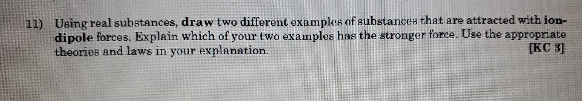 Solved 11) Using real substances, draw two different | Chegg.com