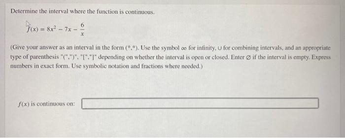 Solved Determine the interval where the function is | Chegg.com