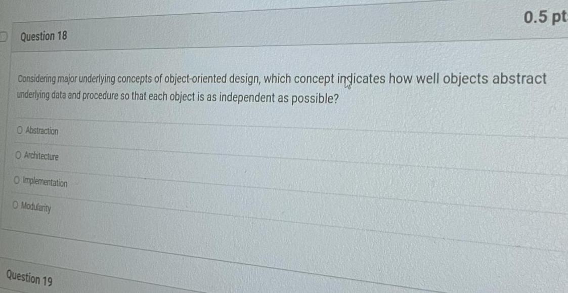 Solved Question 18Considering major underlying concepts of | Chegg.com