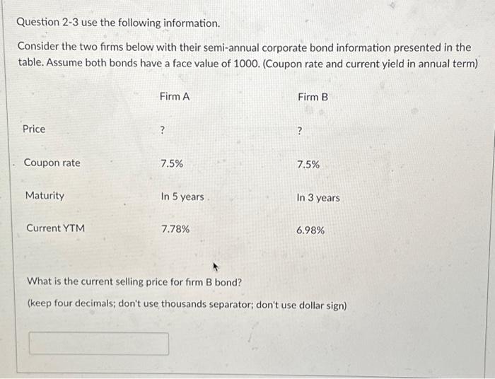 Solved Question 2-3 use the following information. Consider | Chegg.com