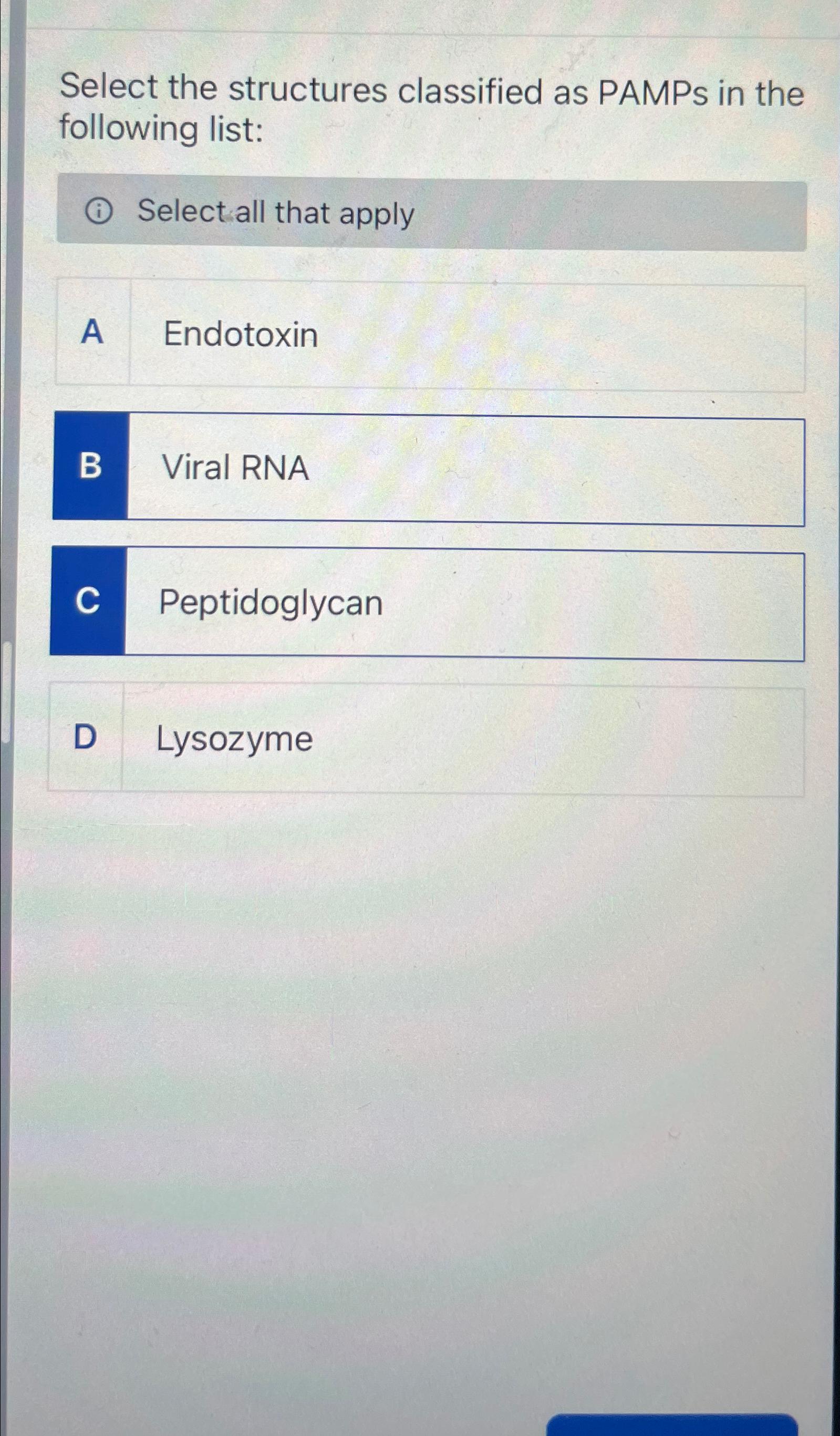 Solved Select the structures classified as PAMPs in the | Chegg.com