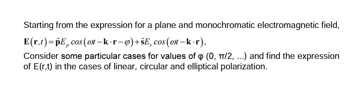 Solved Starting from the expression for a plane and | Chegg.com