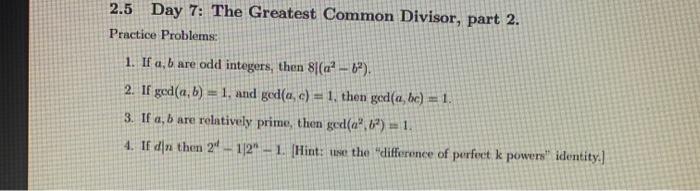 Solved 2.5 Day 7: The Greatest Common Divisor, part 2. | Chegg.com