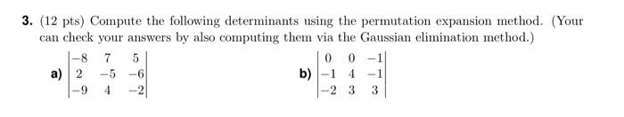 Solved 3. (12 pts) Compute the following determinants using | Chegg.com
