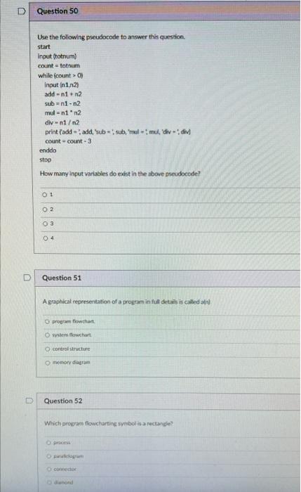 Solved D Question 50 Use the following pseudocode to answer | Chegg.com
