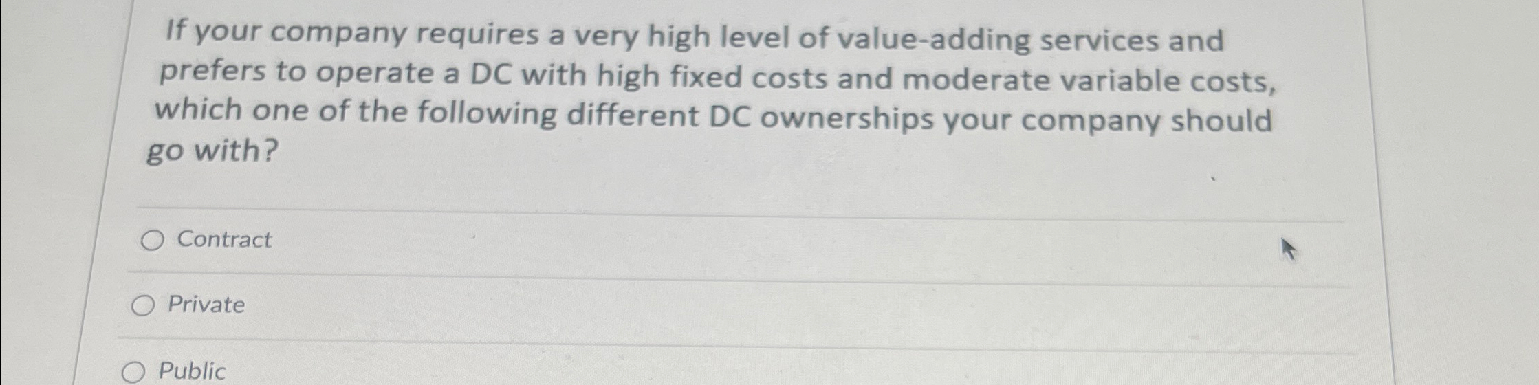 Solved If your company requires a very high level of | Chegg.com