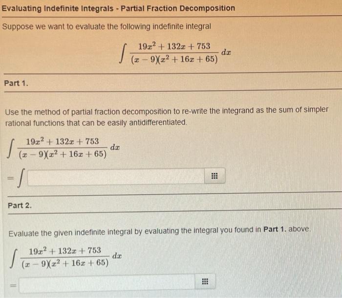 Solved Evaluating Indefinite Integrals Partial Fraction