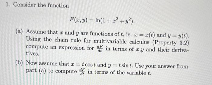 Solved 1. Consider the function F(x,y)=ln(1+x2+y2). (a) | Chegg.com