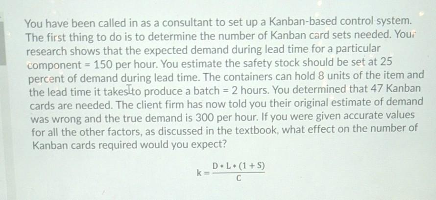 Solved You have been called in as a consultant to set up a | Chegg.com