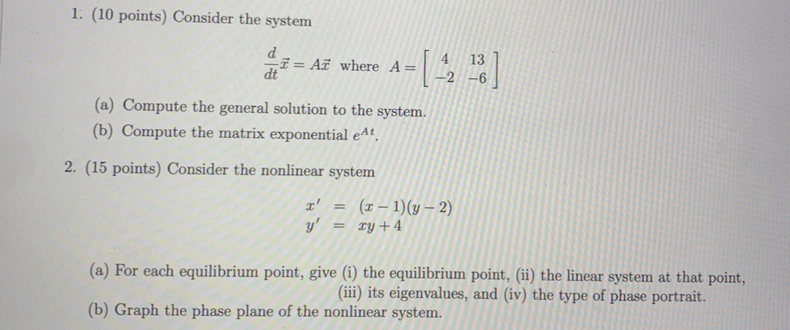 Solved (10 ﻿points) ﻿Consider the systemddtvec(x)=Avec(x) | Chegg.com