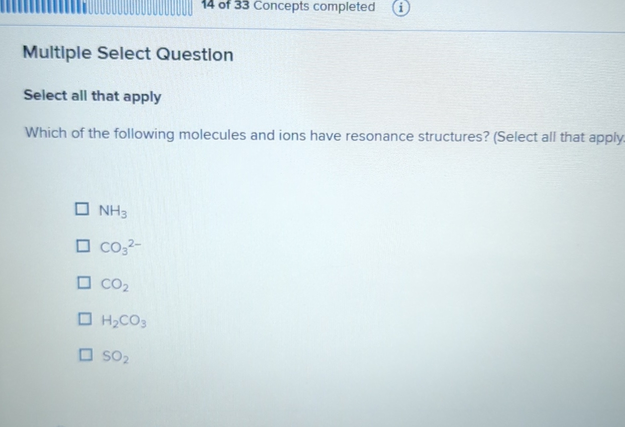 Solved 14 ﻿of 33 ﻿Concepts completedMultiple Select | Chegg.com