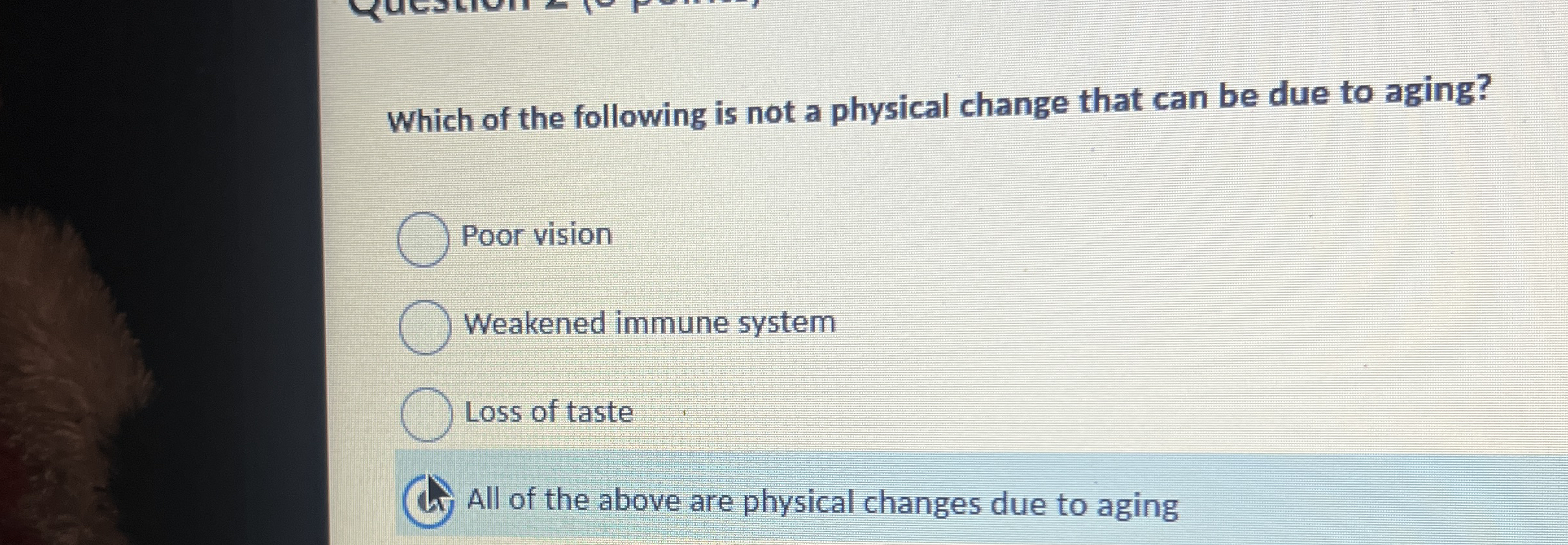 Solved Which of the following is not a physical change that | Chegg.com