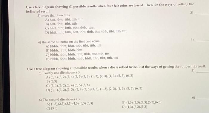 Solved Use a tree diagram showing all possible results when | Chegg.com