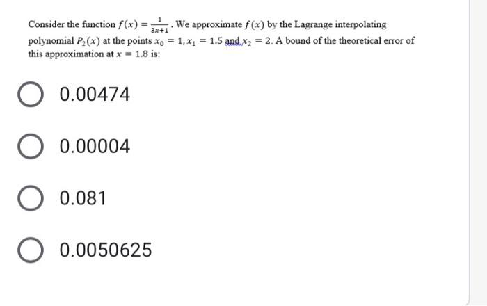 Solved Let P(x) be the Lagrange interpolating polynomial of | Chegg.com