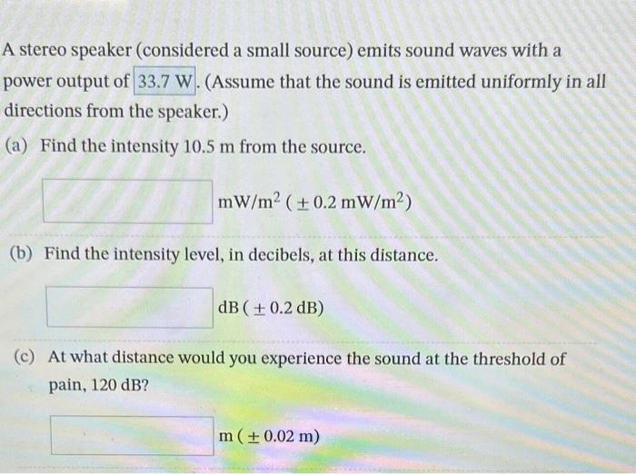 Solved A stereo speaker (considered a small source) emits | Chegg.com