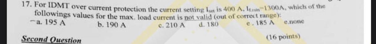 Solved For IDMT over current protection the current setting | Chegg.com