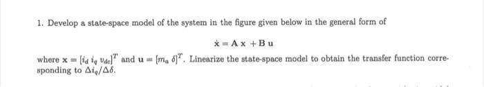 Solved 1. Develop a state-space model of the system in the | Chegg.com