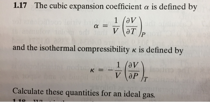Solved 1.17 The cubic expansion coefficient a is defined by | Chegg.com