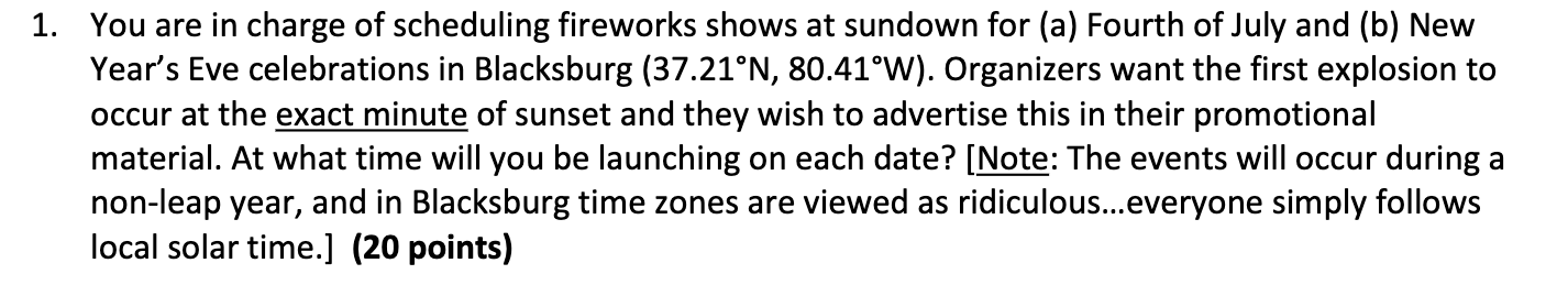 Solved You are in charge of scheduling fireworks shows at | Chegg.com