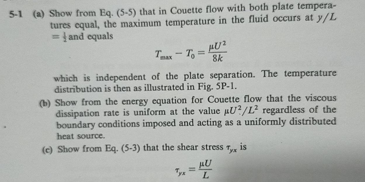Solved 5-1 (a) Show from Eq. (5-5) that in Couette flow with | Chegg.com