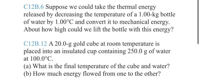 Solved C12B.6 Suppose we could take the thermal energy | Chegg.com