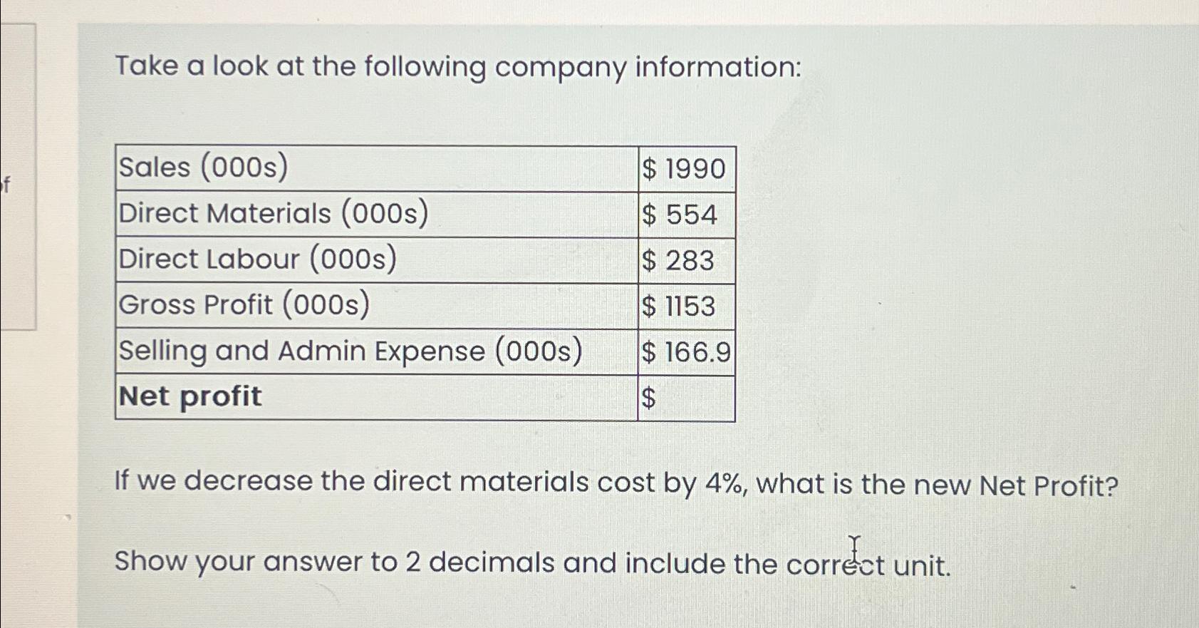 Solved Take a look at the following company | Chegg.com