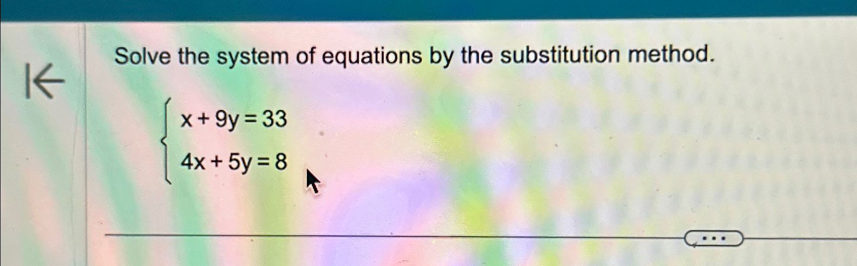 Solved Solve the system of equations by the substitution | Chegg.com